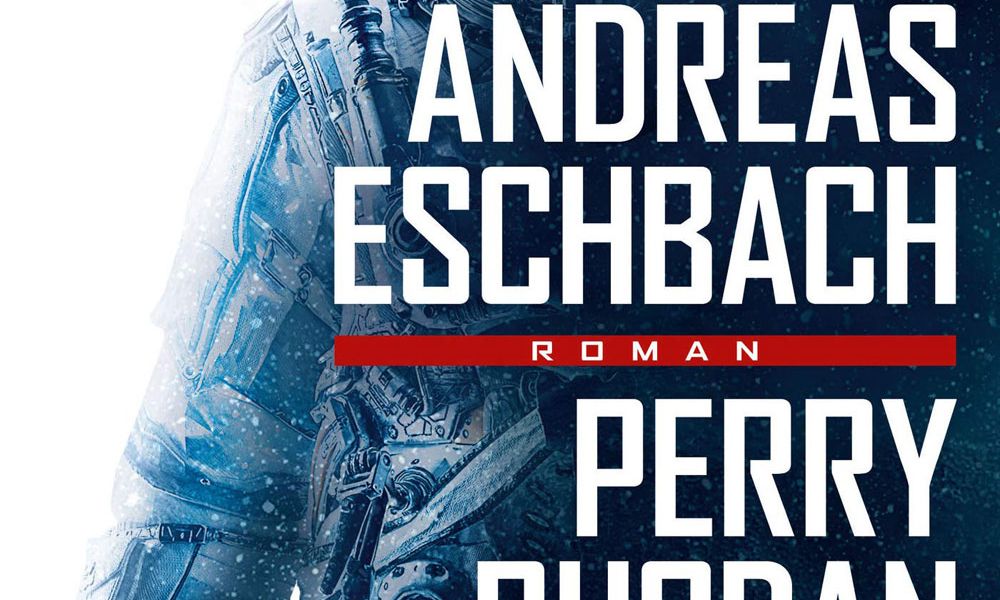 Andreas Eschbach: "Perry Rhodan. Das größte Abenteuer" - Wissens-Blogs ...