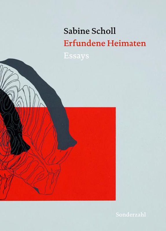 Blut, Mutter, Jude, Tschusch: Sabine Scholls "Erfundene Heimaten ...