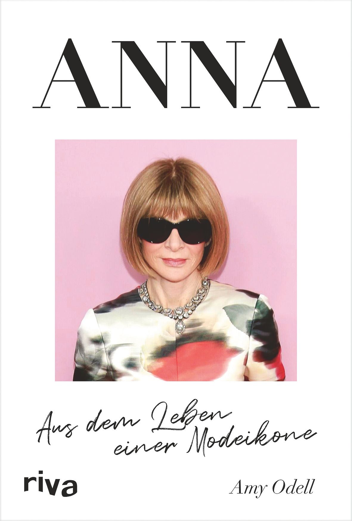 Anna-Wintour-Biografie: Annäherung an die knallharte "Vogue"-Chefin ...